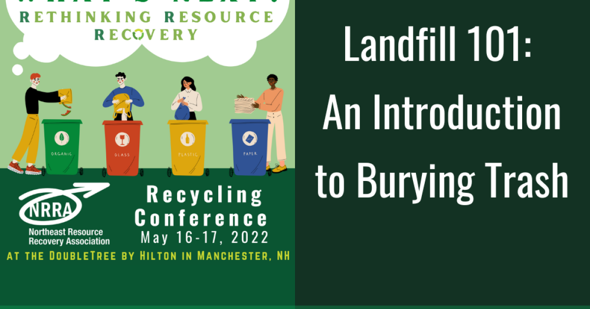 Landfill 101: An Introduction to Burying Trash | NH Recycles